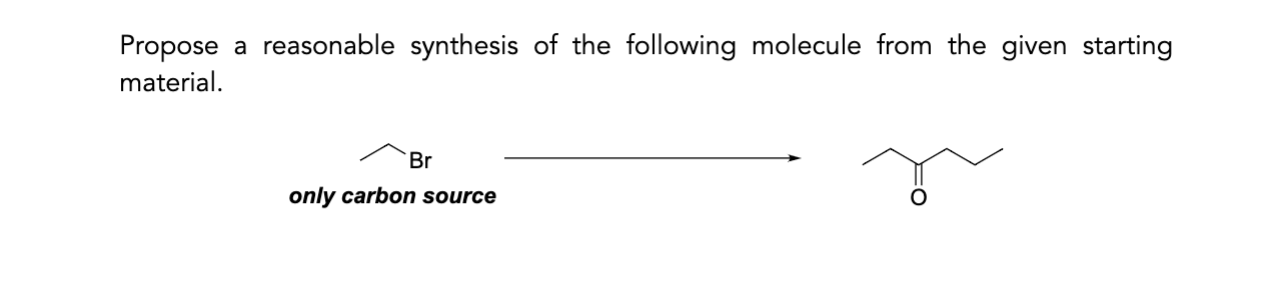 Solved Propose a reasonable synthesis of the following | Chegg.com