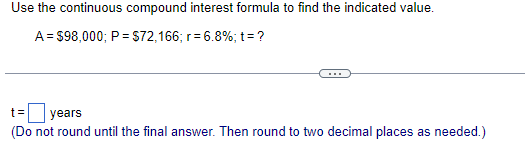 Solved Use the continuous compound interest formula to find | Chegg.com