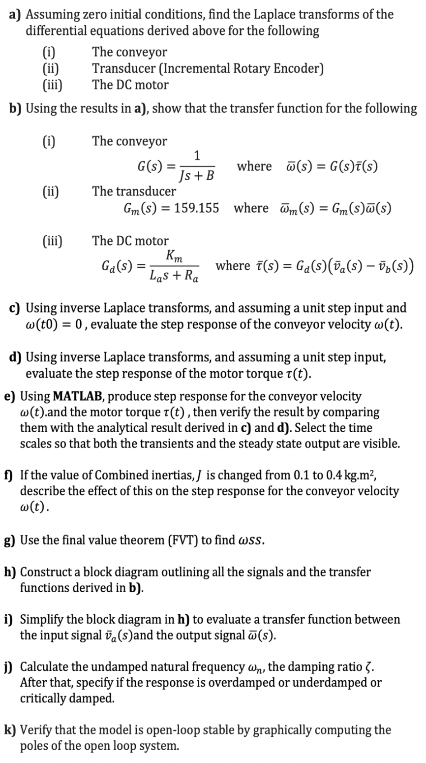 Solved Hence the torque to angular velocity differential | Chegg.com