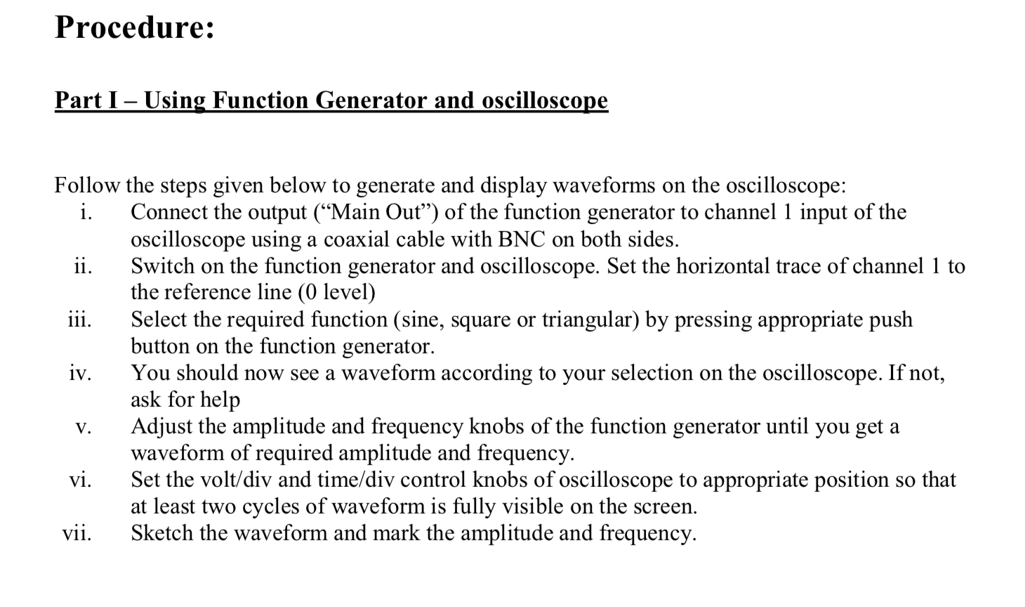 Procedure: Part I – Using Function Generator and | Chegg.com