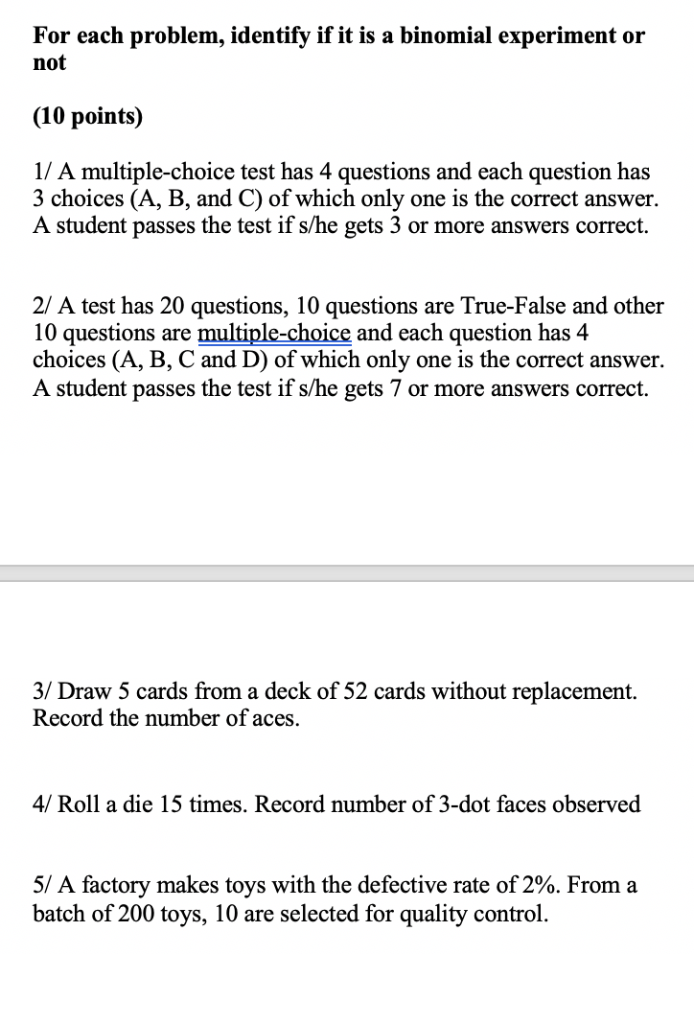 Solved For each problem, identify if it is a binomial | Chegg.com