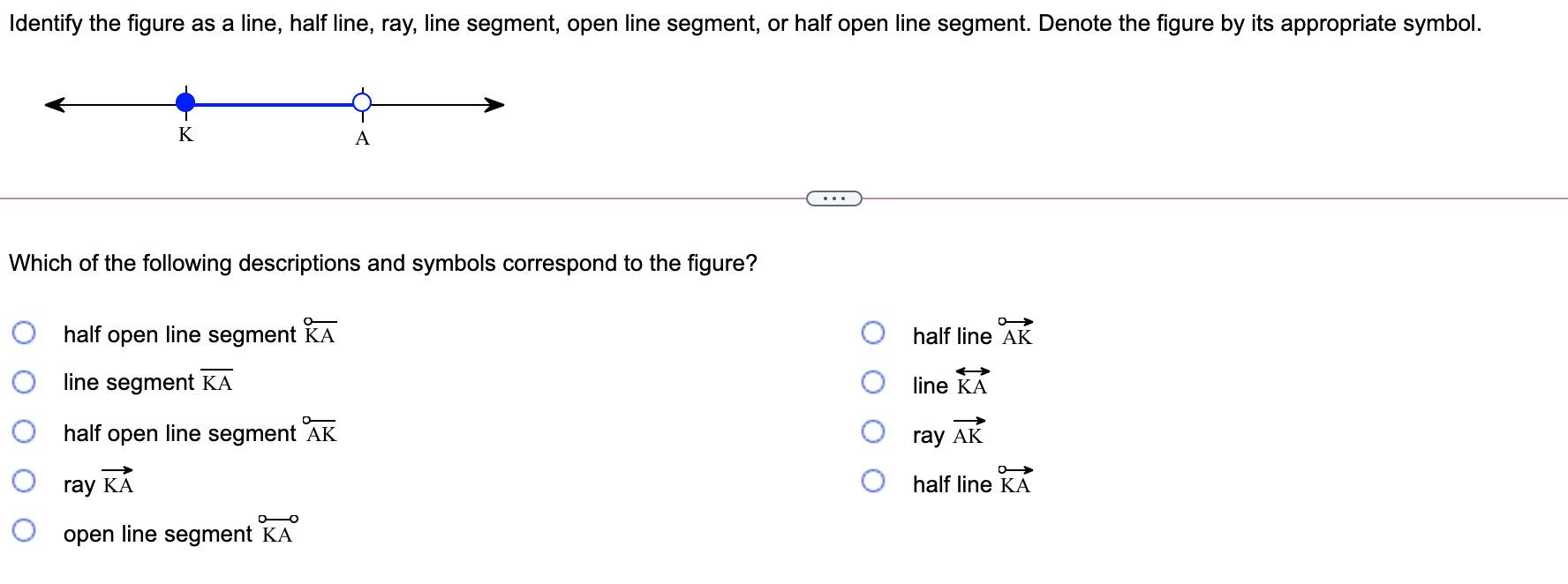 Solved Identify the figure as a line, half line, ray, line | Chegg.com