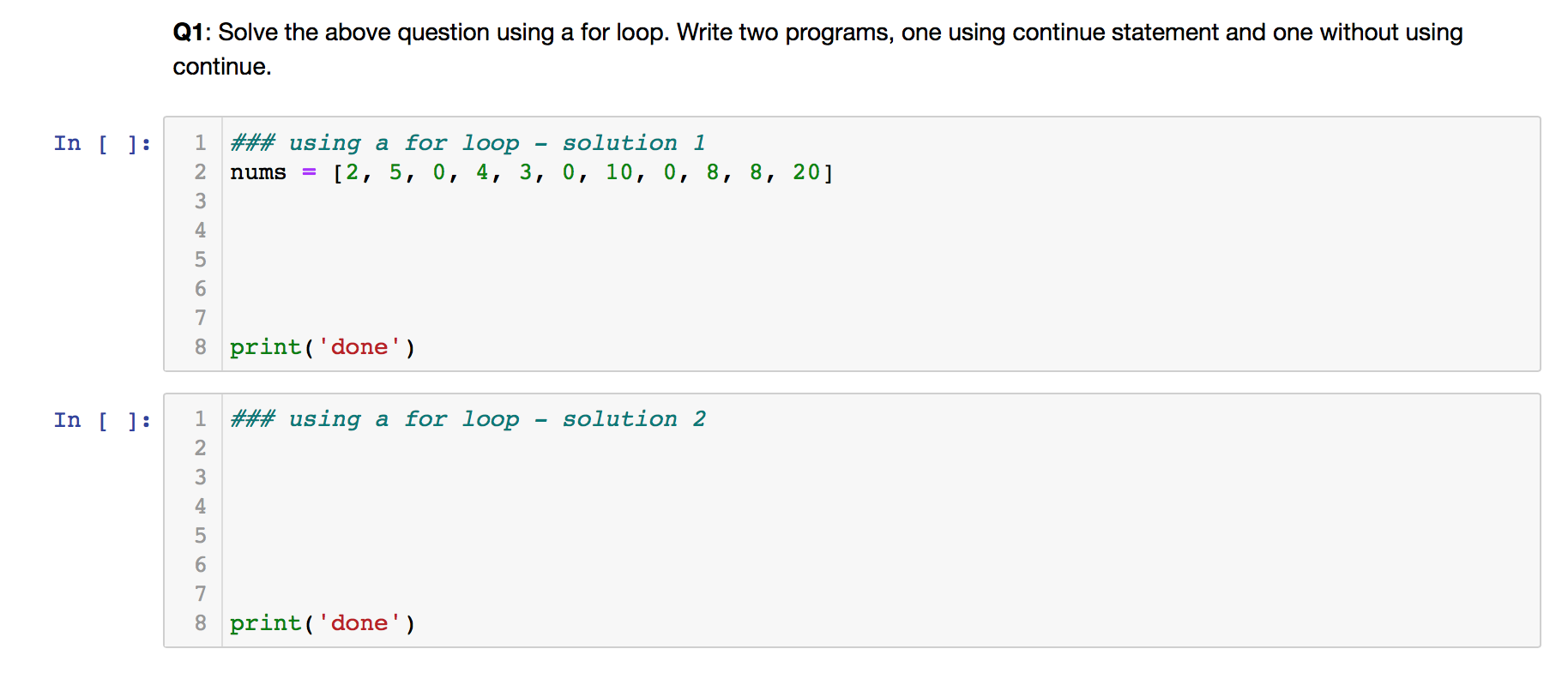Solved Q1: Solve the above question using a for loop. Write | Chegg.com