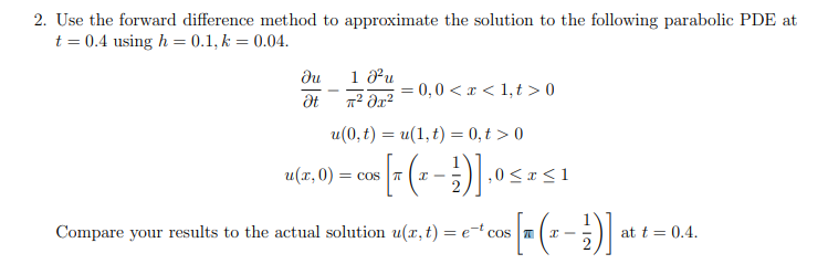 Solved 2. Use the forward difference method to approximate | Chegg.com