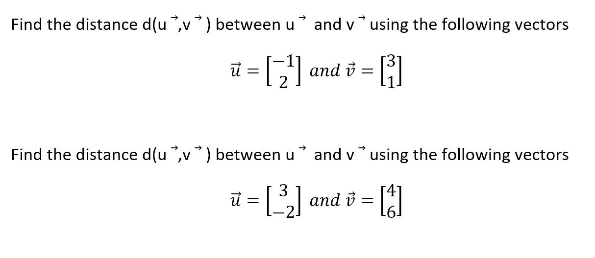 Solved Find the distance d(u,v”) between u and vºusing the | Chegg.com
