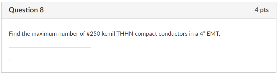 Solved Find the maximum number of \#250 kcmil THHN compact | Chegg.com