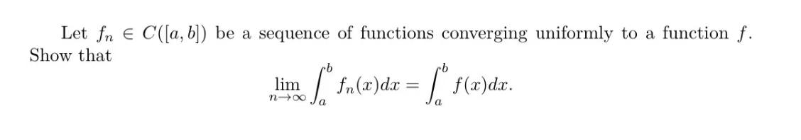 Solved Let fn € C([a, b]) be a sequence of functions | Chegg.com