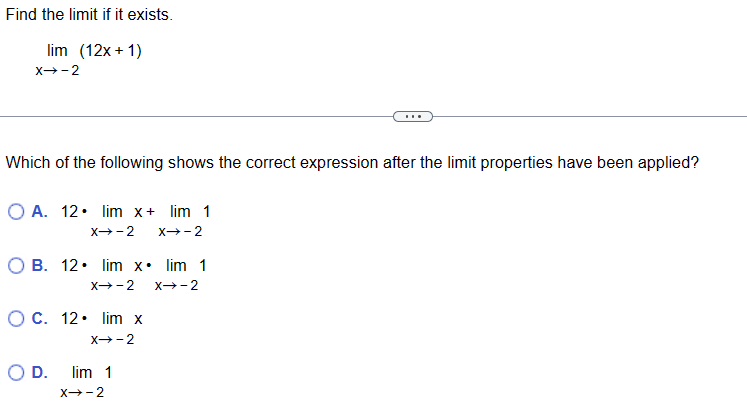 Solved Find the limit if it exists. limx→−2(12x+1) Which of | Chegg.com
