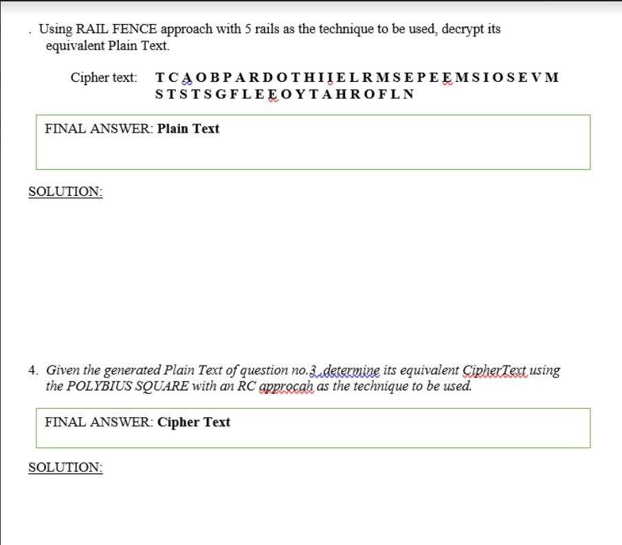 Solved Using RAIL FENCE approach with 5 rails as the | Chegg.com