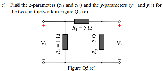 Solved Find the z-parameters (z11 and z12) and the | Chegg.com