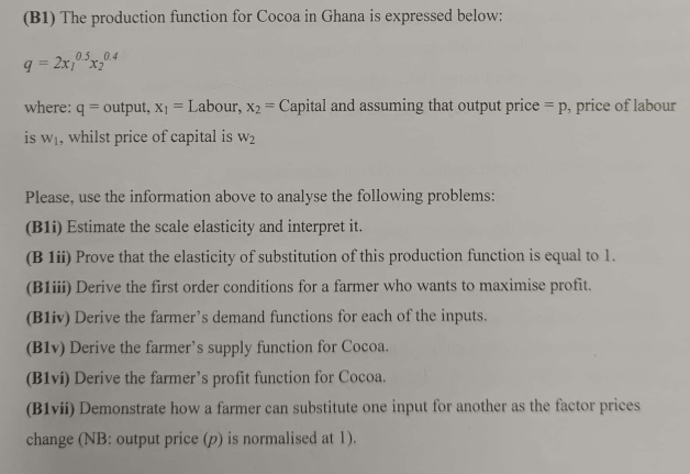 (B1) The production function for Cocoa in Ghana is | Chegg.com