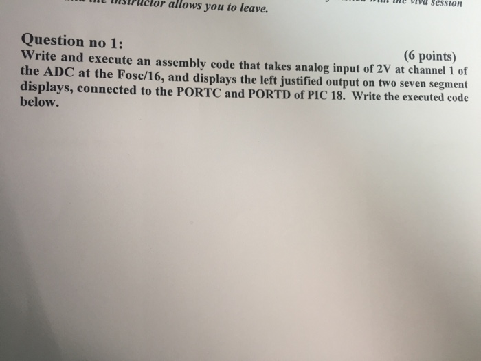 Solved Write and execute an assembly code that takes analog | Chegg.com