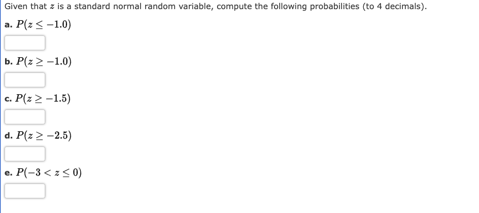 Solved Given that z is a standard normal random variable, | Chegg.com
