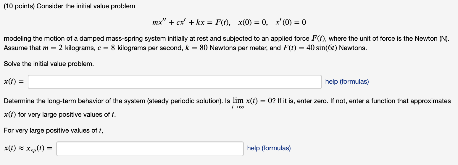 Solved (10 points) Consider the initial value problem mx" + | Chegg.com