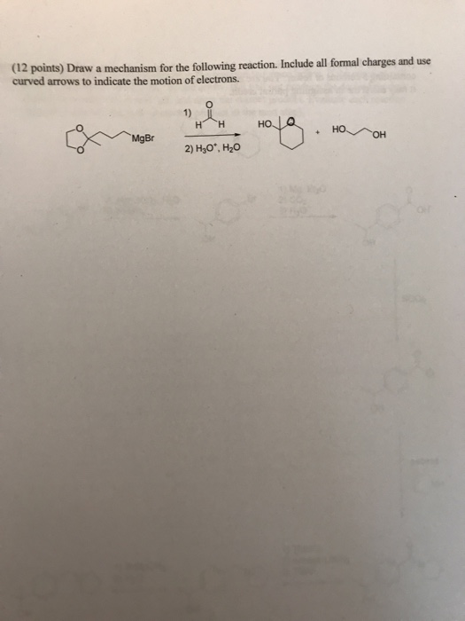 Solved Draw a mechanism for the following reaction. Include | Chegg.com