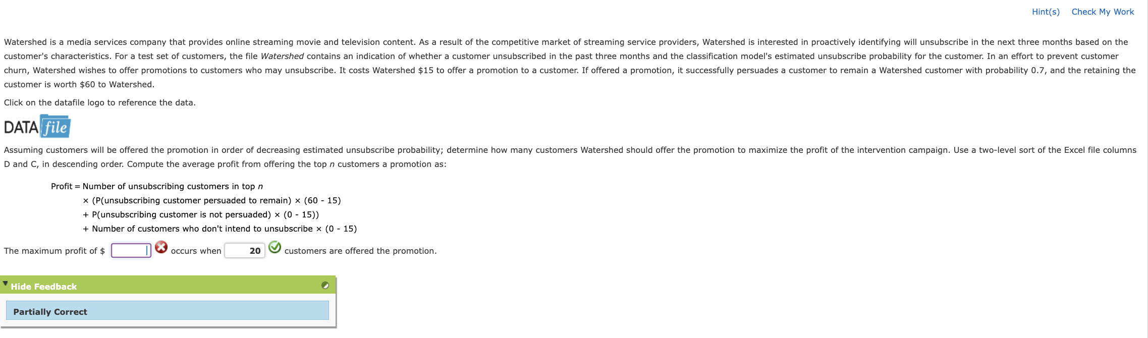 Solved customer is worth $60 to Watershed. Click on the | Chegg.com