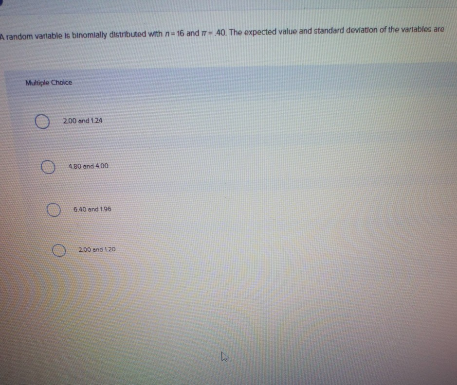 Solved A Random Variable Is Binomially Distributed With N