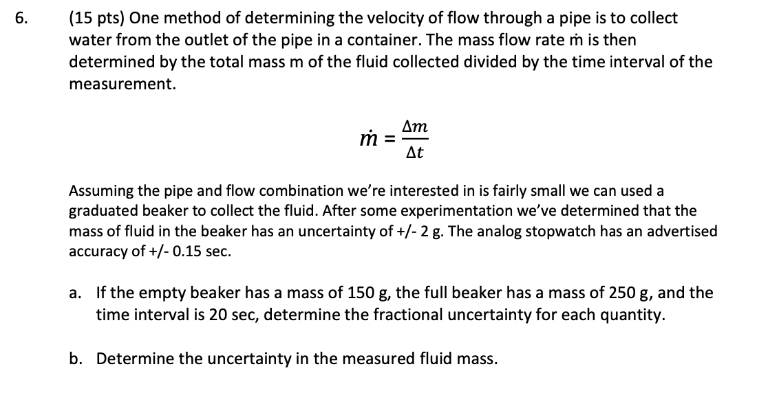 Solved 6. (15 pts) One method of determining the velocity of | Chegg.com