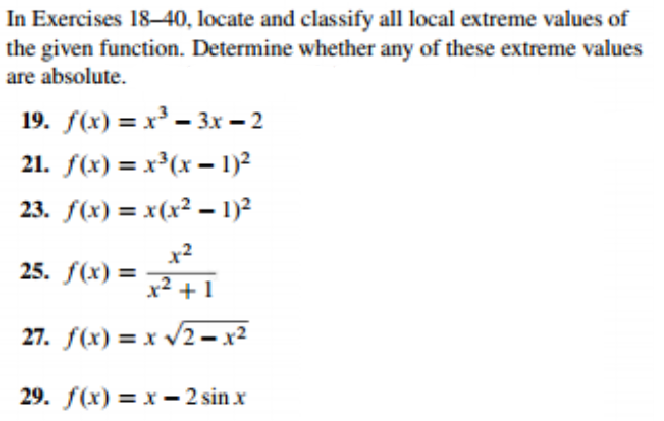 Solved In Exercises 18–40, locate and classify all local | Chegg.com