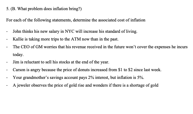 Solved 5. (B. What problem does inflation bring?) For each | Chegg.com