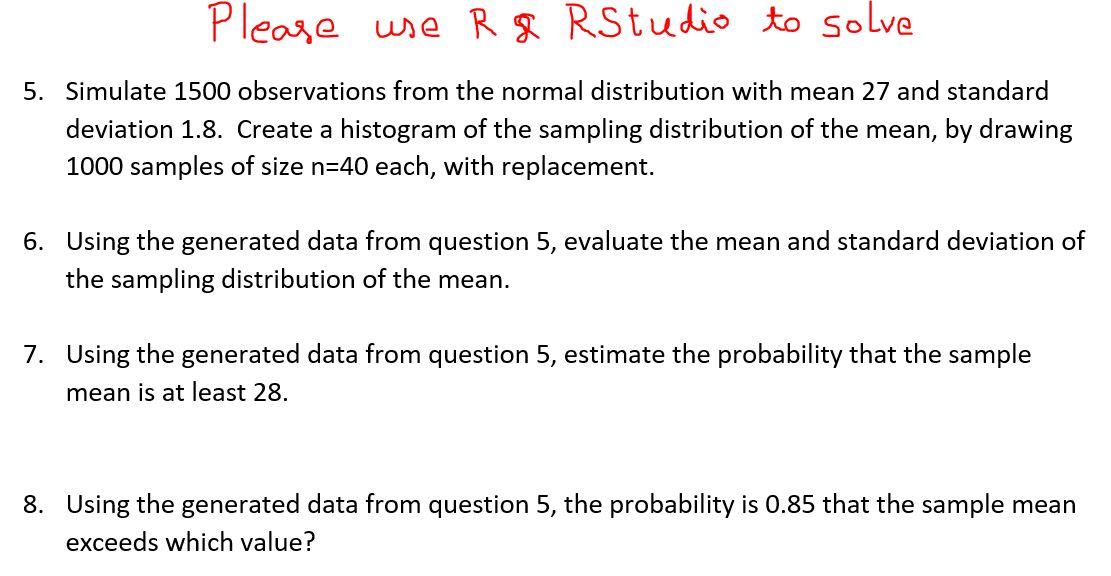 Solved Please use R & R Studio to solve 5. Simulate 1500 | Chegg.com