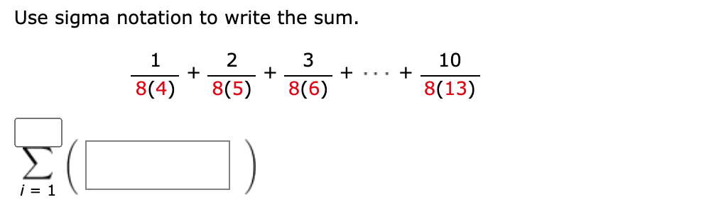 Solved Use sigma notation to write the sum. 1 2 3 10 + + + + | Chegg.com