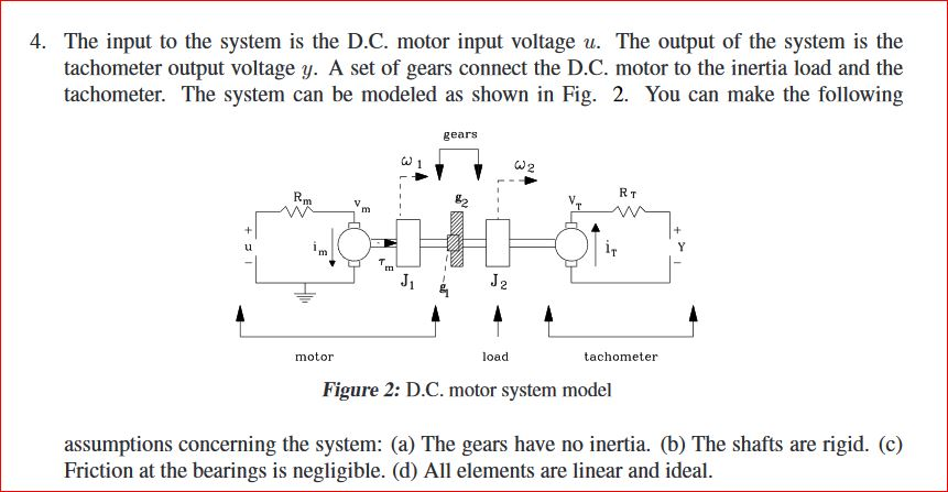 4. The input to the system is the D.C. motor input | Chegg.com