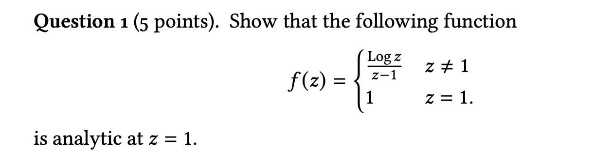 Solved Question 1 ( 5 points). Show that the following | Chegg.com