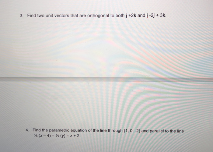 Solved Need both problems, 3 & 4, and work shown please | Chegg.com
