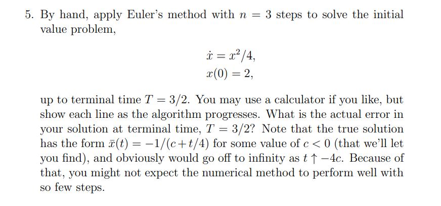Solved By hand, apply Euler's method with n=3 steps to solve | Chegg.com