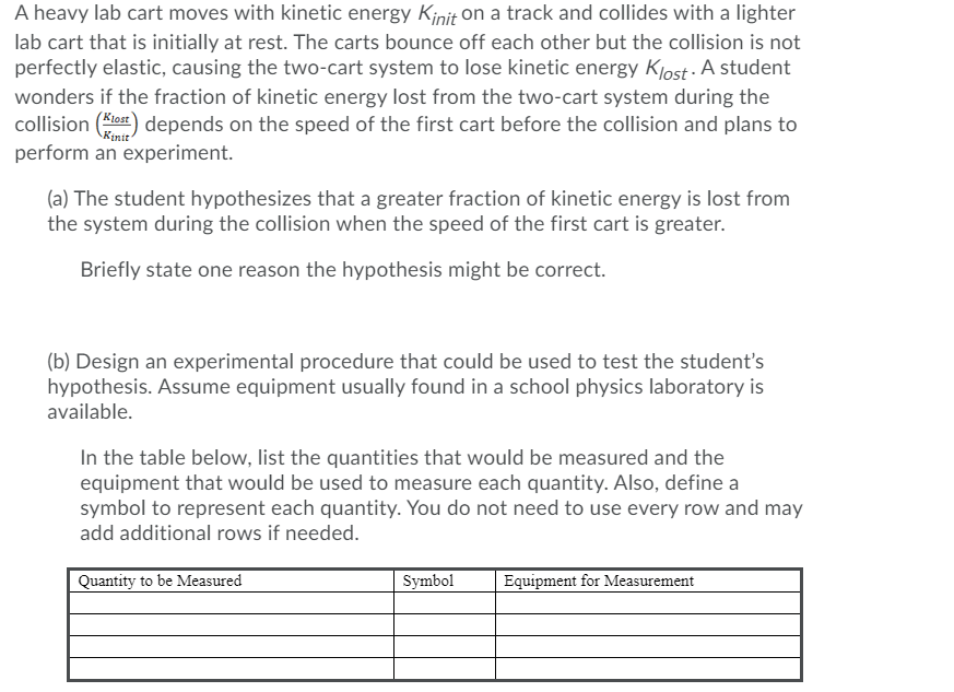 Solved A heavy lab cart moves with kinetic energy Kinit on a | Chegg.com