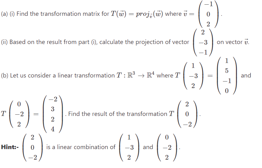 Solved (a) (i) Find the transformation matrix for | Chegg.com