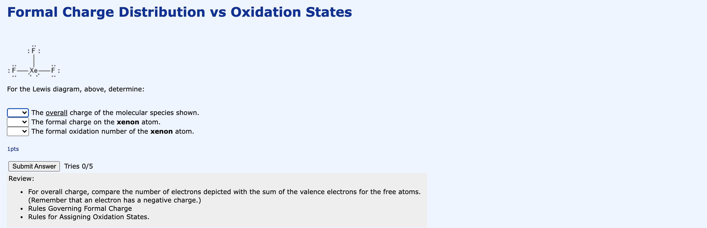 Solved Formal Charge Distribution vs Oxidation States : :ד | Chegg.com