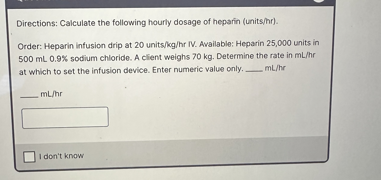 Solved Directions: Calculate the following hourly dosage of | Chegg.com
