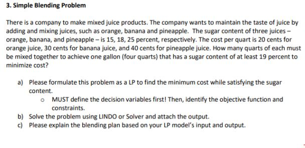 Solved 3. Simple Blending Problem There is a company to make | Chegg.com