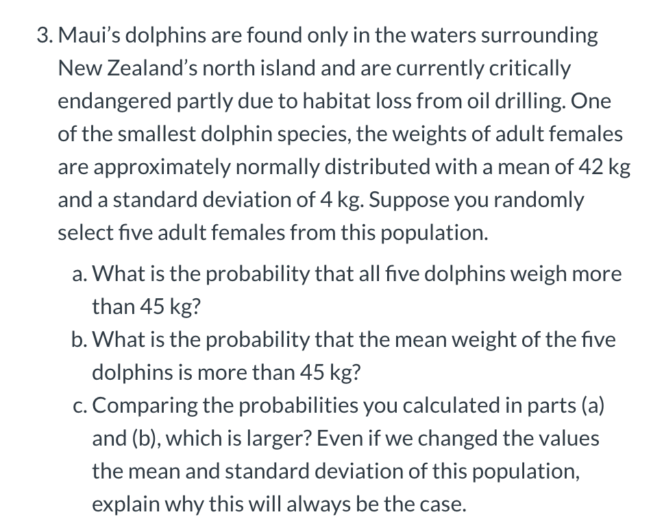 Solved What is the probability that all five dolphins weigh | Chegg.com