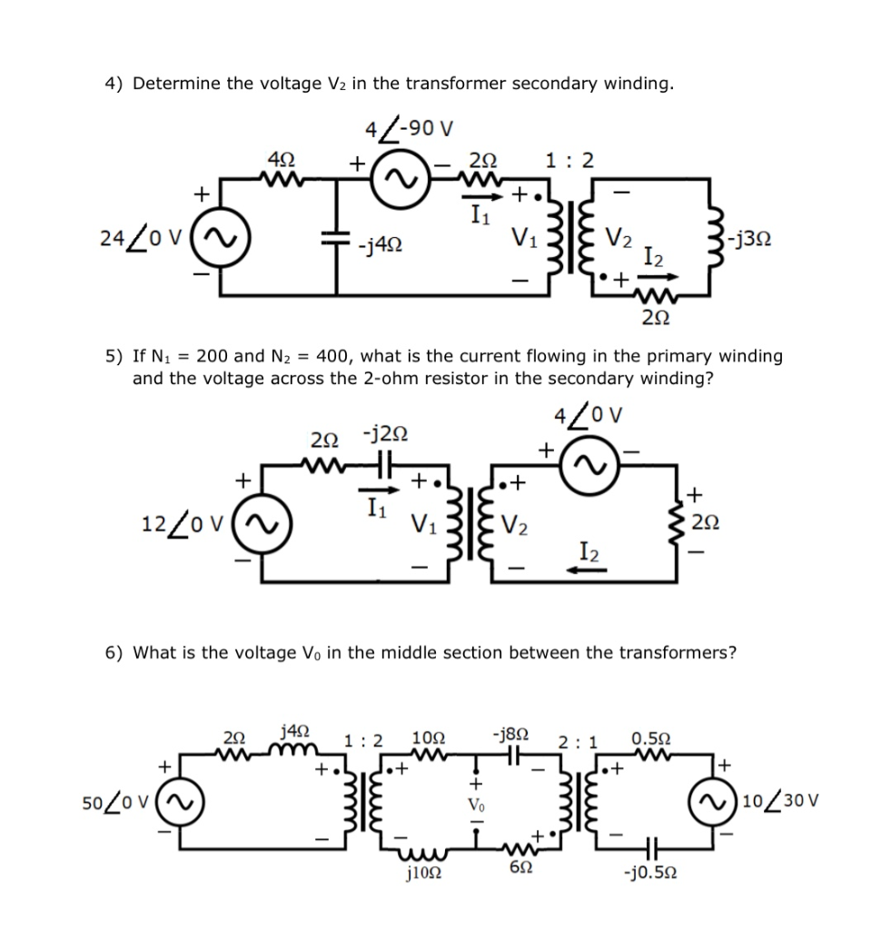 Solved 4) Determine the voltage V2 in the transformer | Chegg.com