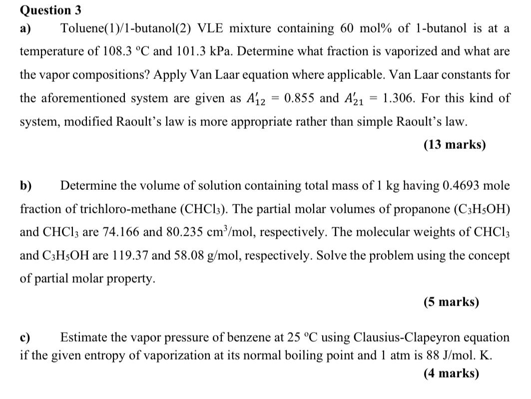 Solved Question 3 a) Toluene(1)/1-butanol(2) VLE mixture | Chegg.com