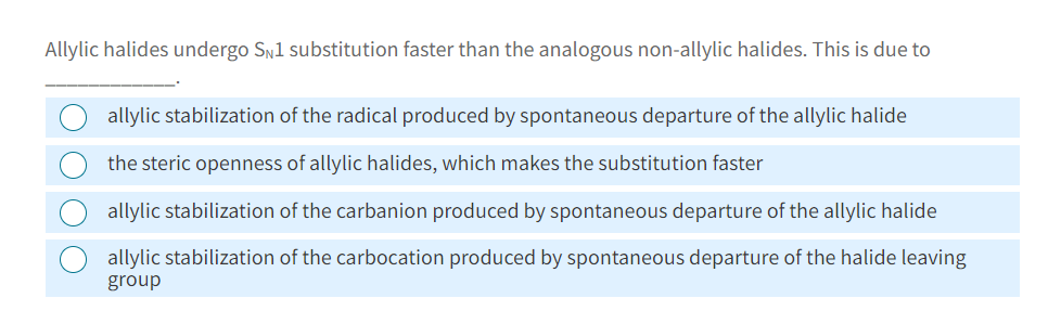 Solved Allylic halides undergo SN1 ﻿substitution faster than | Chegg.com
