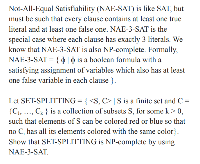 Solved Not-All-Equal Satisfiability (NAE-SAT) is like SAT, | Chegg.com
