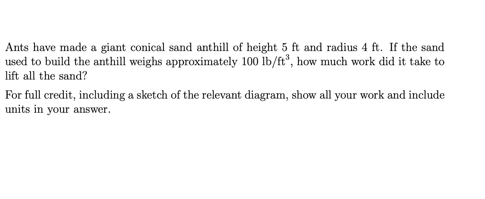 Solved Ants have made a giant conical sand anthill of height | Chegg.com