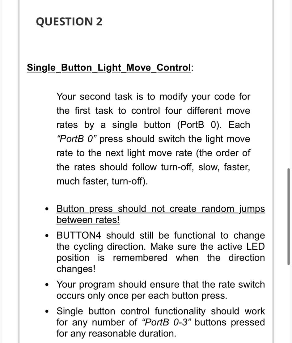 Solved atmega32Single_Button_Light_Move_Control:Your second | Chegg.com