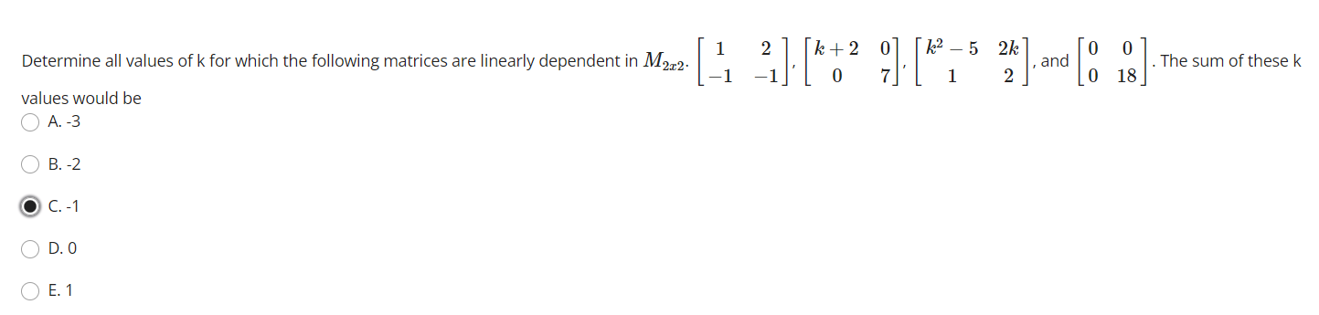 Solved Determine All Values Of K For Which The Following