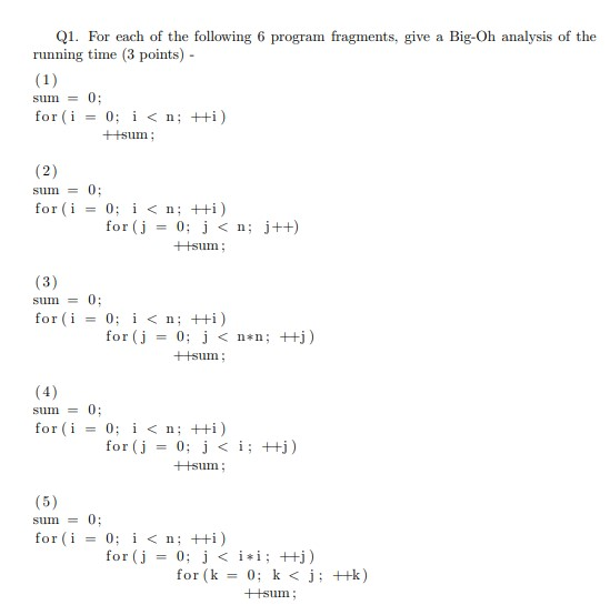 Solved Q1. For each of the following 6 program fragments, | Chegg.com