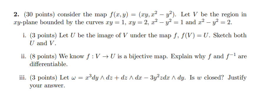 Solved 2. (30 points) consider the map f(x, y) = (xy, x2 – | Chegg.com