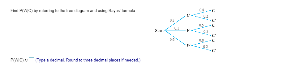Solved Find P(WC) by referring to the tree diagram and using | Chegg.com