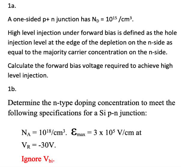 Solved 1a. A one-sided p+ n junction has No = 1015 /cm3. | Chegg.com