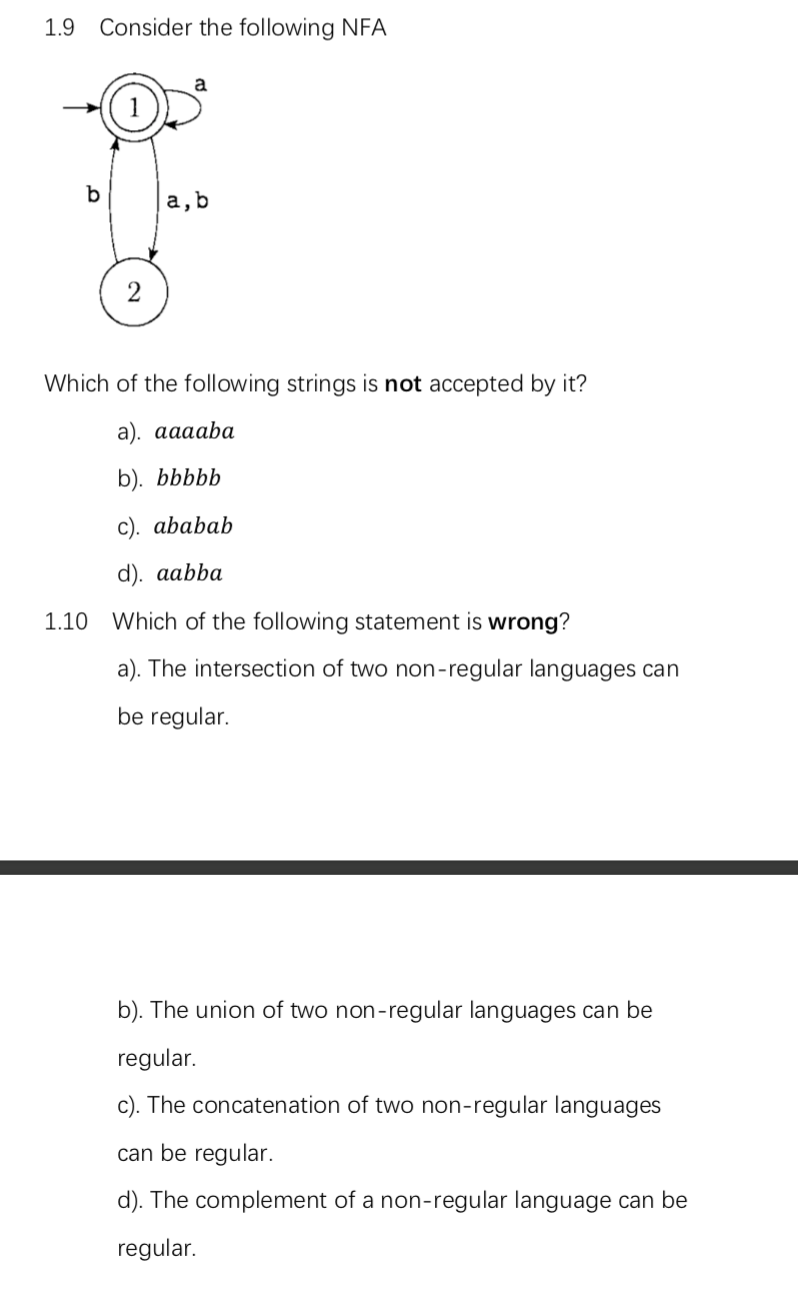 Solved 1.9 Consider the following NFA a b a,b 2 Which of the | Chegg.com