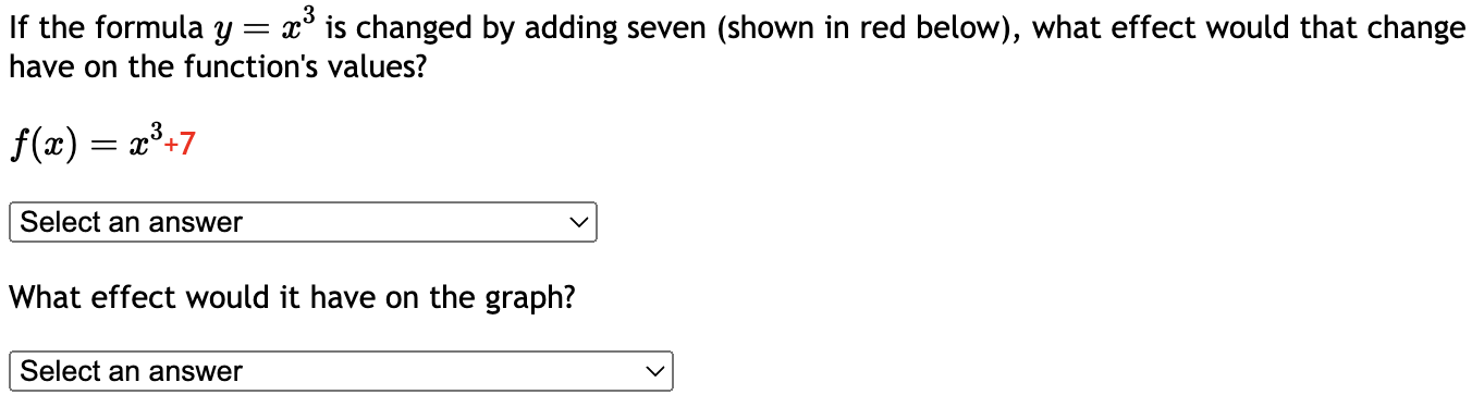 Solved If the formula y=x3 is changed by adding seven (shown | Chegg.com