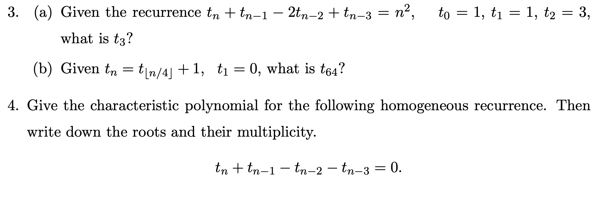 Solved 3. (a) Given the recurrence | Chegg.com